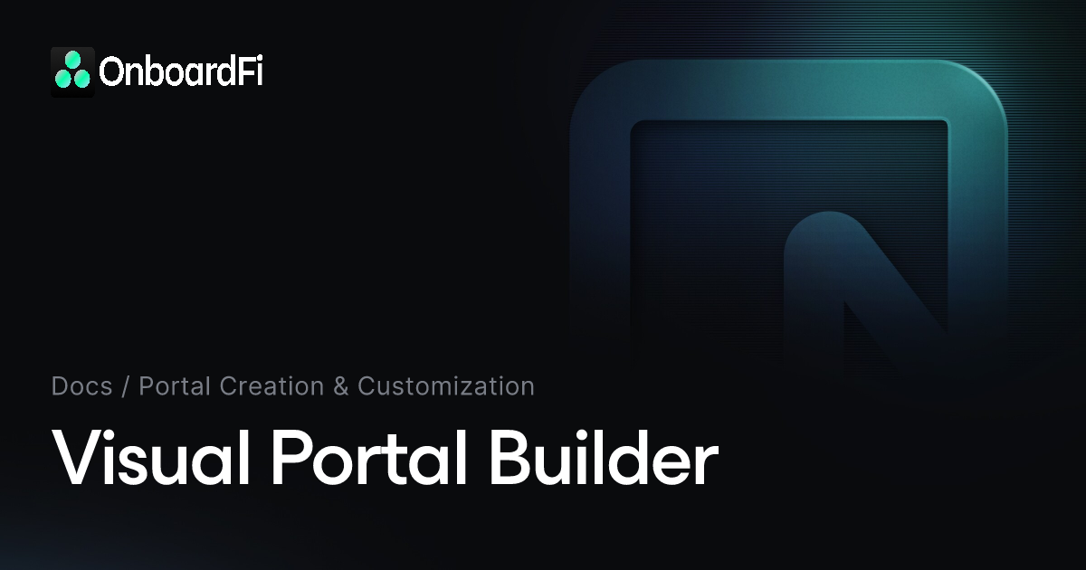 Visual Portal Builder — Docs — OnboardFi